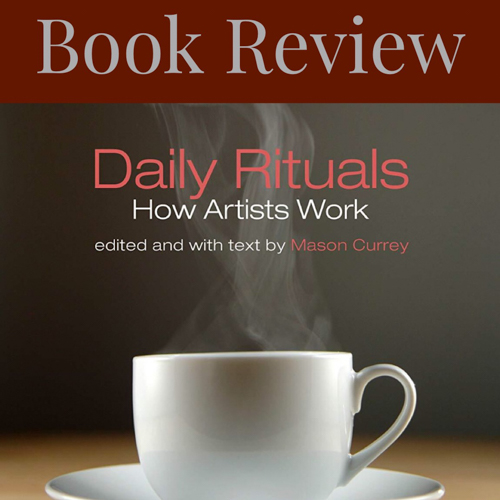 "Daily Rituals" by Mason Currey Book Review - Don Gonzales Saddlery